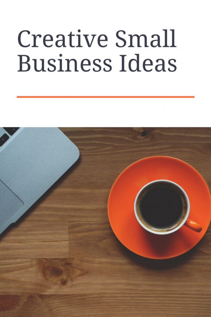 Creative Small Business Ideas - Online Business Coach