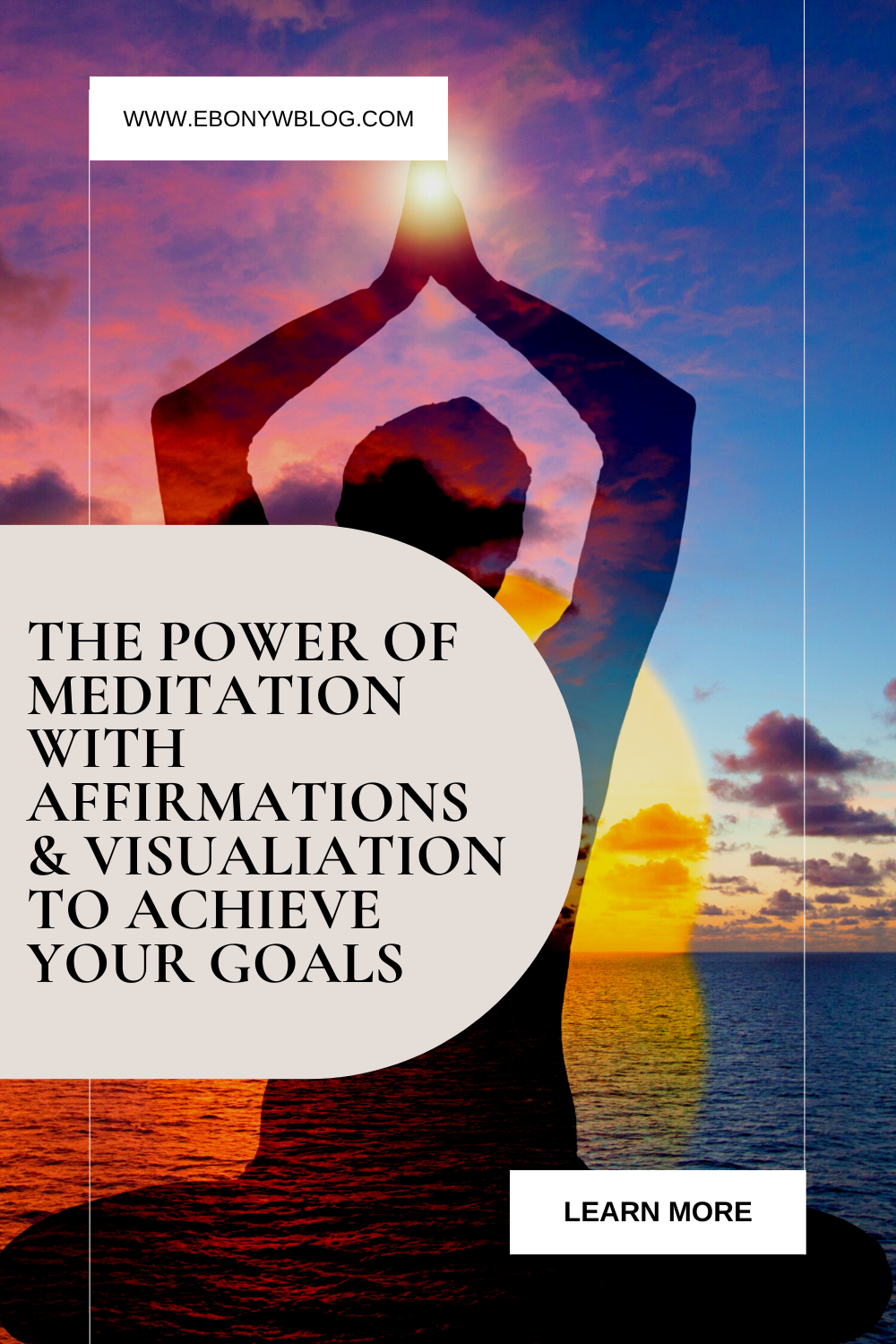 The Power of Meditation With Affirmations & Visualization - Online ...