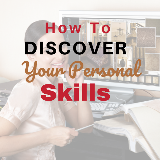 How To Discover Your Personal Skills - Online Business & LIfe Coach